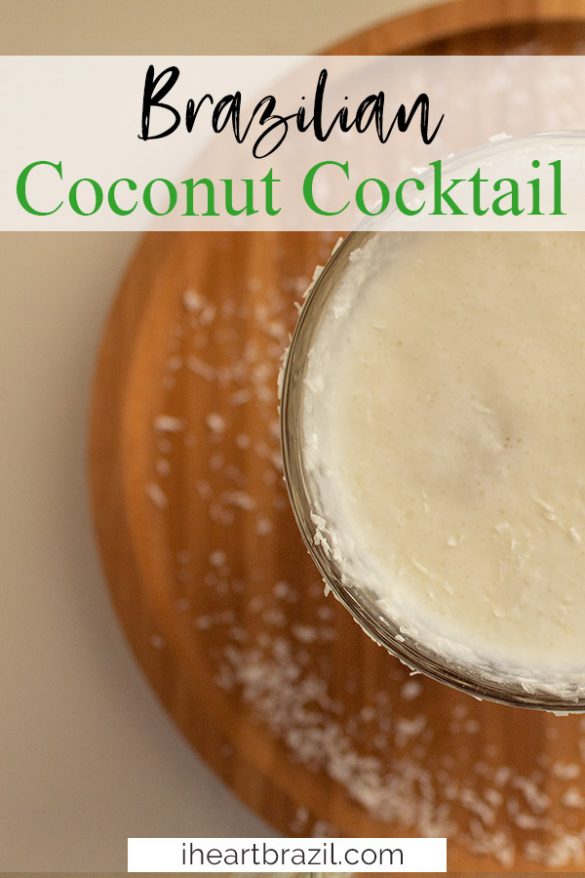 Brazilian Coconut Cocktail: Batida de Coco • I Heart Brazil