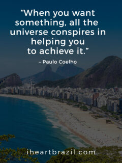 81 Paulo Coelho Quotes You Should Read Every Day • I Heart Brazil